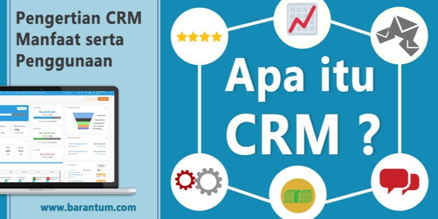 CRM, Strategi Cerdas Perusahaan dalam Merancang Strategi Bisnis di ...